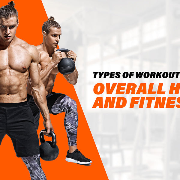 Types Of Workouts